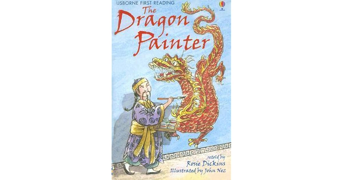The Dragon Painter by Rosie Dickins