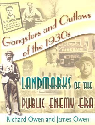 Gangsters and Outlaws of the 1930's by Richard Owen