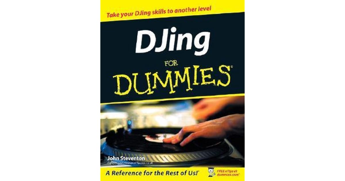 DJing for Dummies by John Steventon