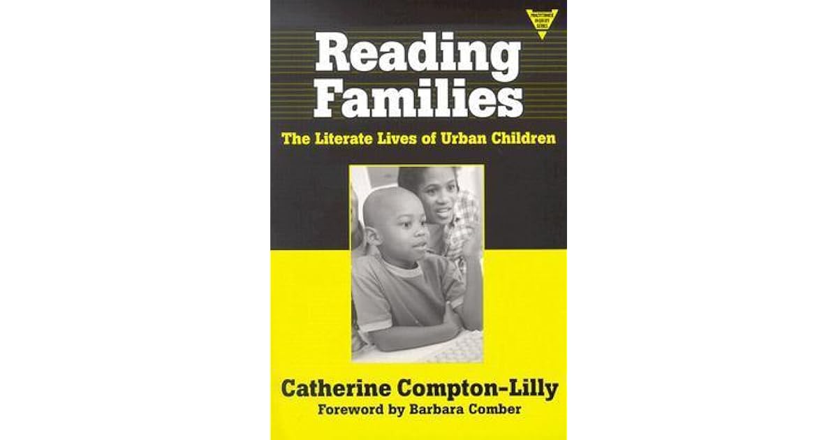 Reading Families: The Literate Lives of Urban Children by Catherine ...