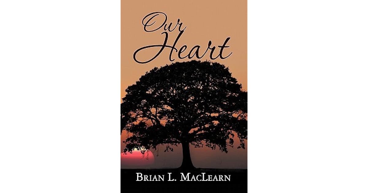 Our Heart by Brian MacLearn