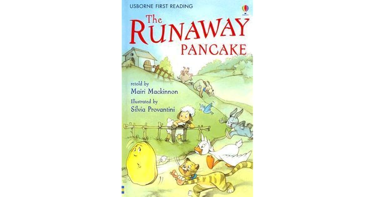 The Runaway Pancake by Mairi Mackinnon