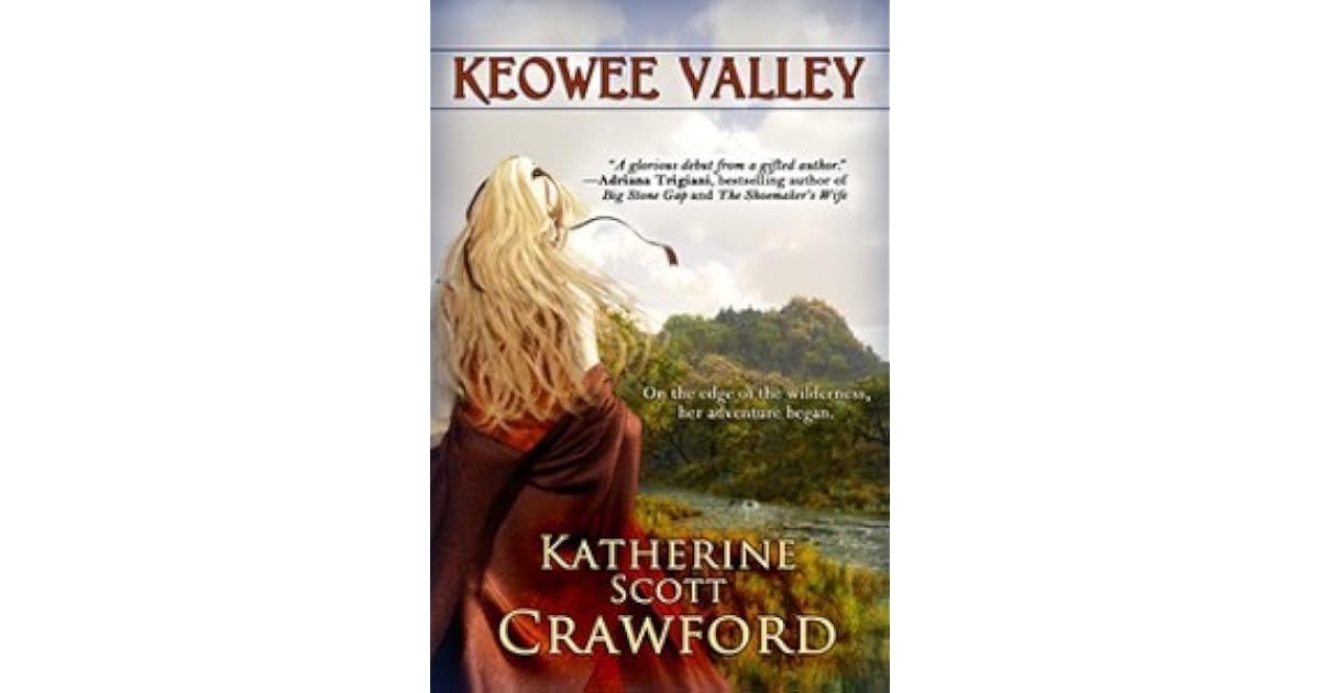 Keowee Valley by Katherine Scott Crawford