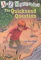 The Quicksand Question (A to Z Mysteries, #17) by Ron Roy