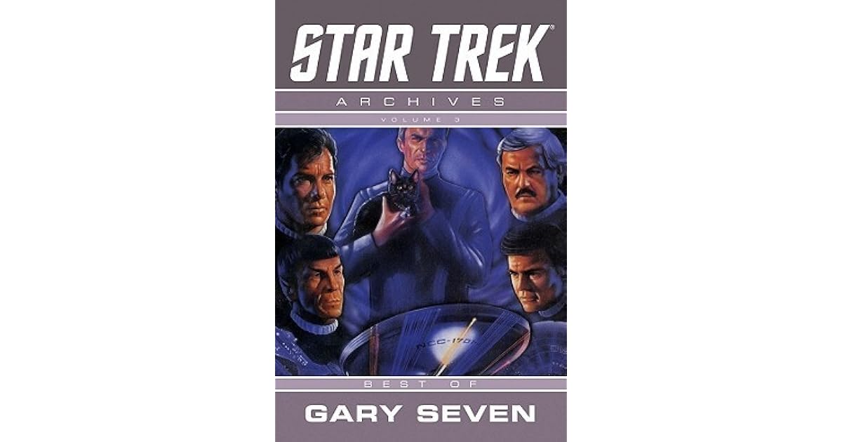 Star Trek Archives: The Gary Seven Collection by Howard Weinstein