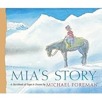 Mia's Story by Michael Foreman