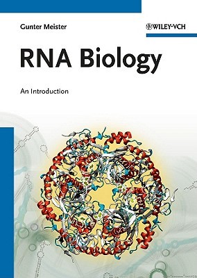 RNA Biology: An Introduction by Gunter Meister