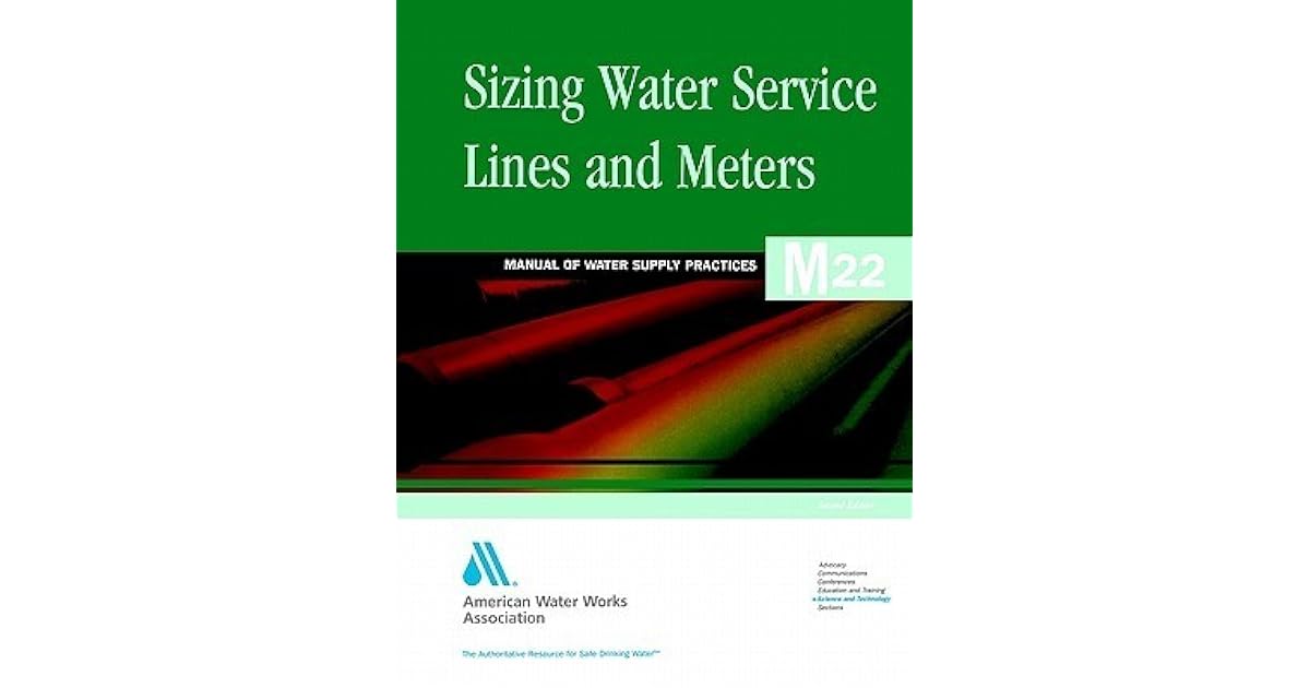 Sizing Water Service Lines And Meters by American Water Works Association