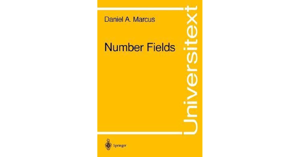 Number Fields by Daniel A. Marcus