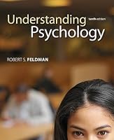 Understanding Psychology by Robert S. Feldman