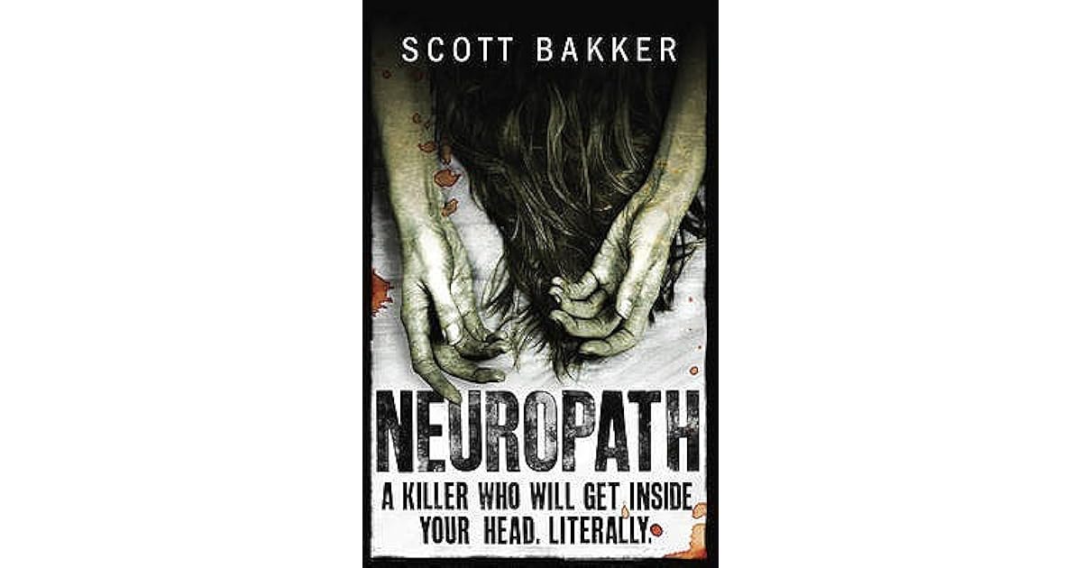 Neuropath by R. Scott Bakker