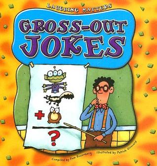 Gross-Out Jokes by Pam Rosenberg