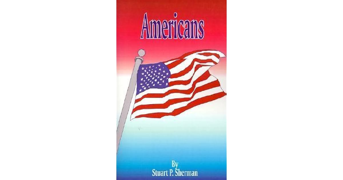 Americans by Stuart Pratt Sherman
