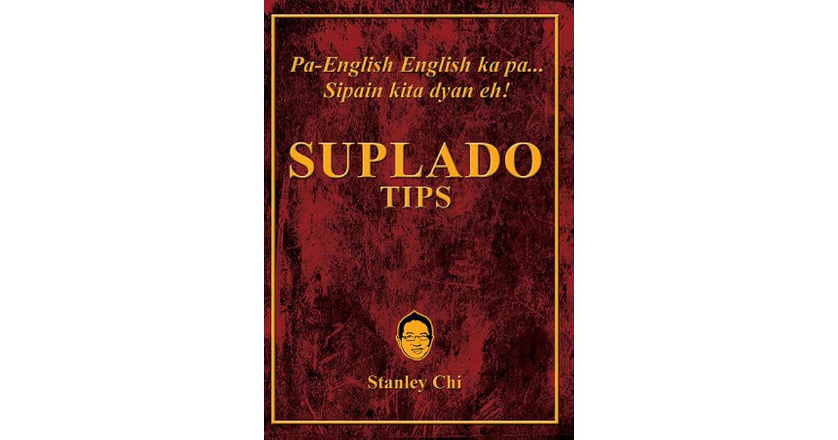 Suplado Tips by Stanley Chi