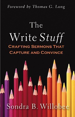 The Write Stuff by Sondra B. Willobee