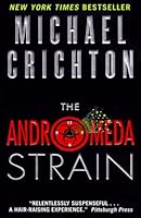 The Andromeda Strain (Andromeda, #1) by Michael Crichton