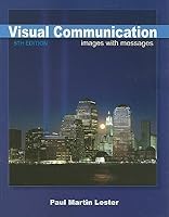 Visual Communication: Images with Messages [With Infotrac] by Paul ...