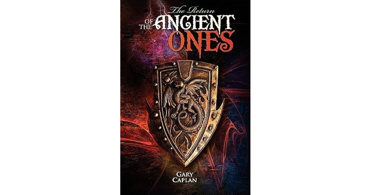 The Return of the Ancient Ones by Gary Caplan