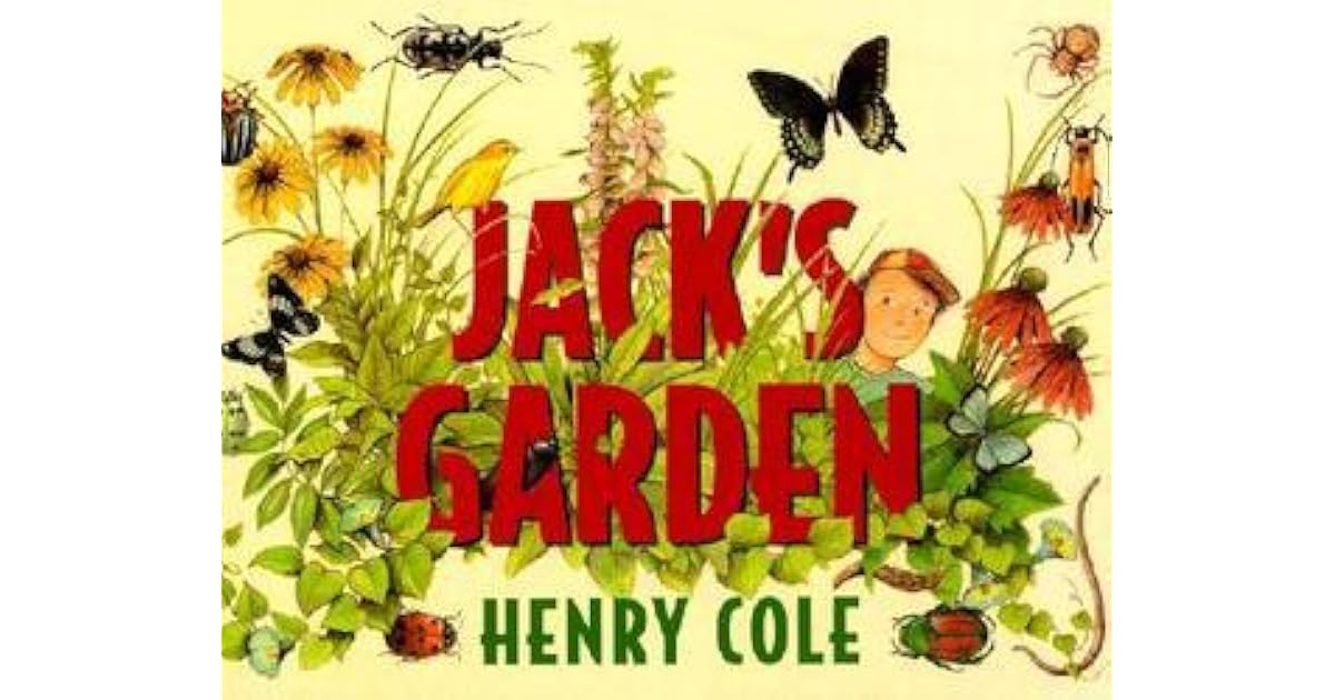 Jack's Garden by Henry Cole
