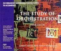 The Study of Orchestration by Samuel Adler