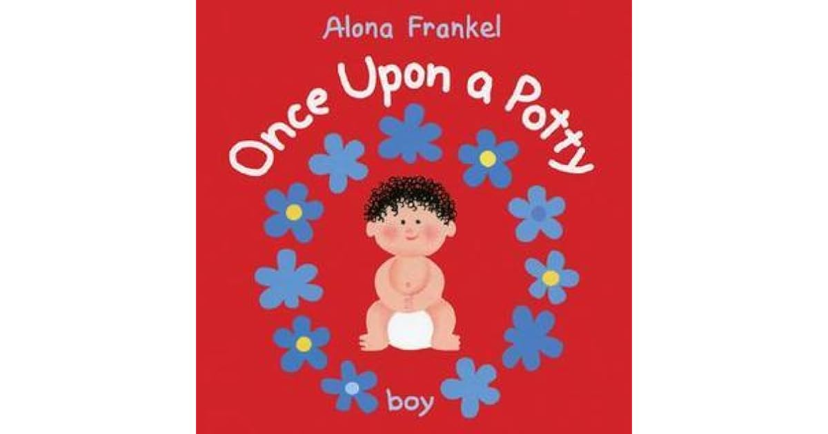 Once Upon a Potty: Boy by Alona Frankel