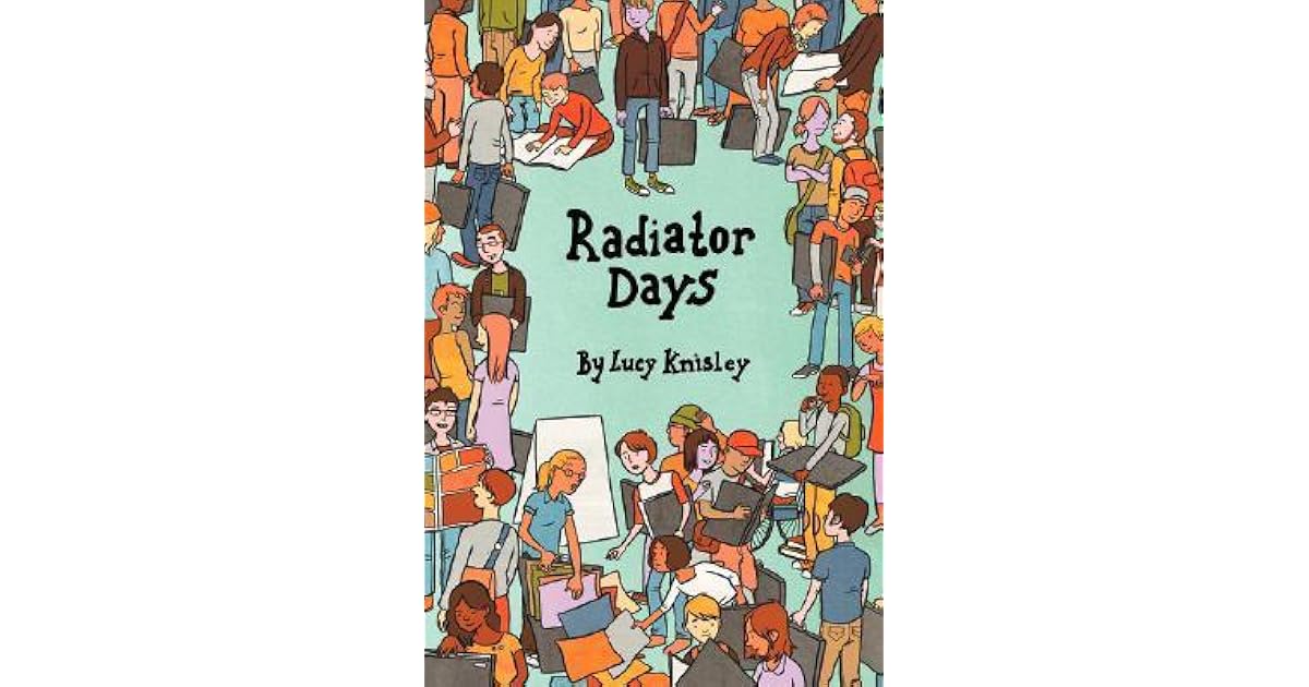 Radiator Days by Lucy Knisley