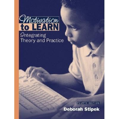 Motivation to Learn: Integrating Theory and Practice by Deborah J ...