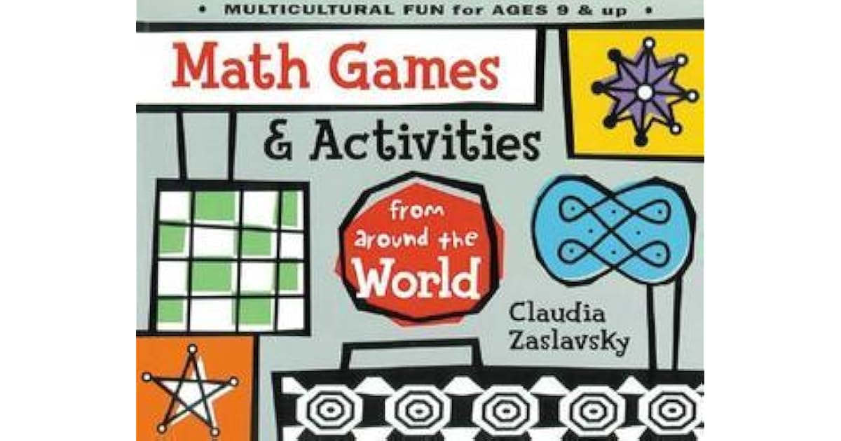 Math Games Activities from Around the World by Claudia Zaslavsky