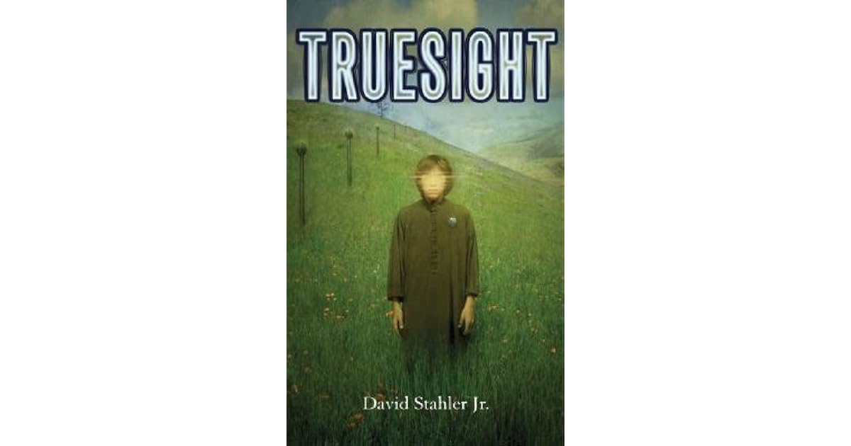 Truesight (Truesight, #1) by David Stahler Jr.