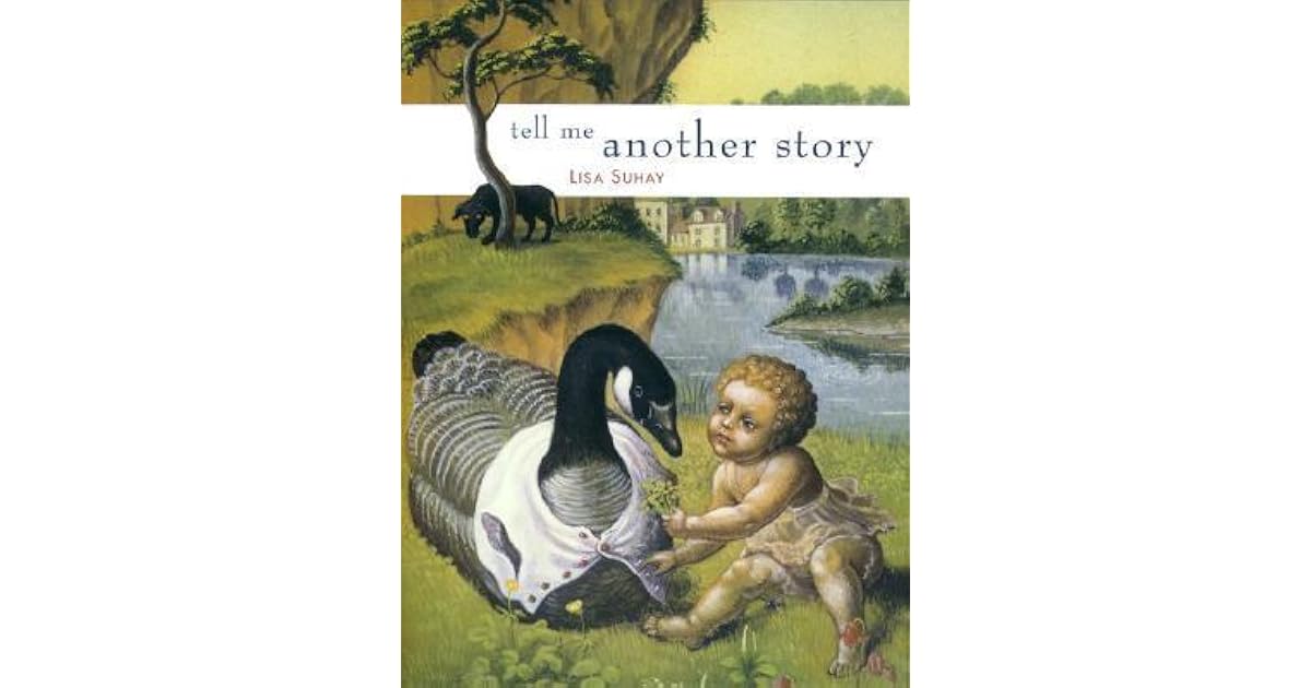 Tell Me Another Story by Lisa Suhay