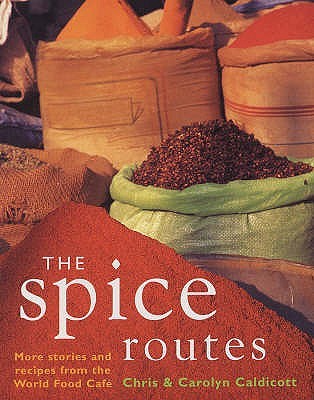 The Spice Routes by Chris Caldicott