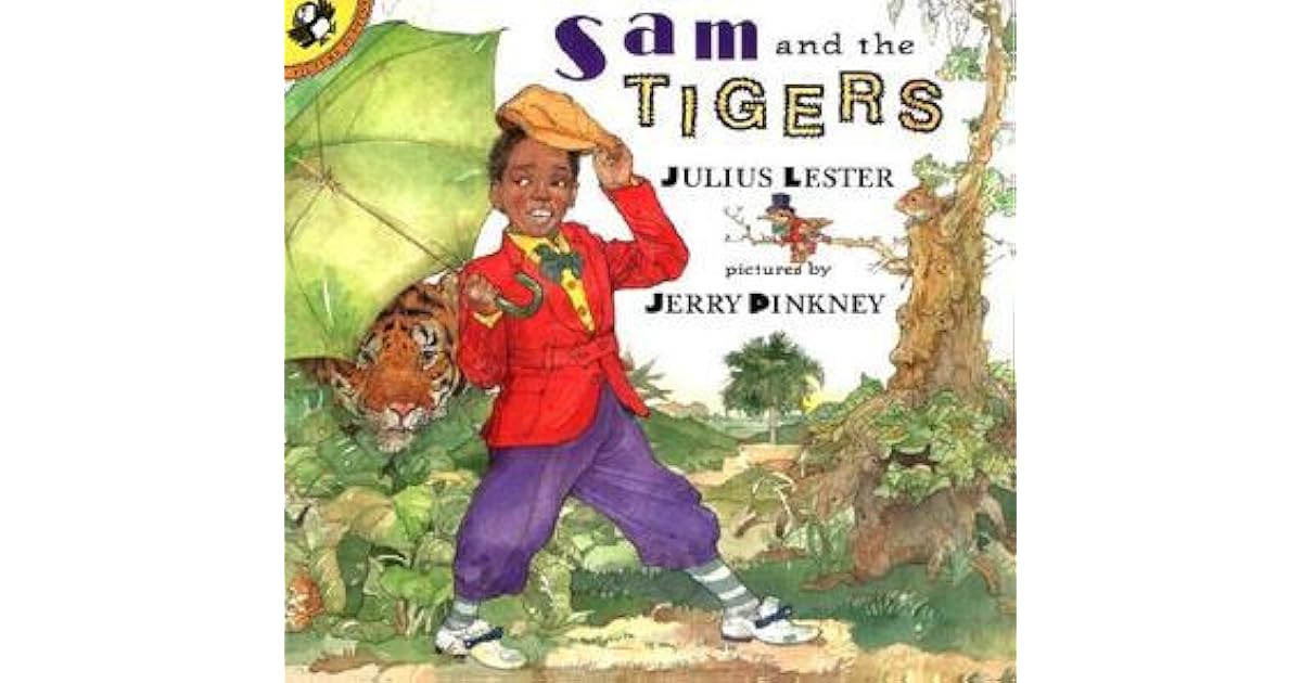 Sam and the Tigers: A Retelling of 'Little Black Sambo' by Julius Lester