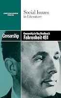 Censorship in Ray Bradbury's Fahrenheit 451 by Candice L. Mancini