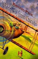 A Long Way from Chicago by Richard Peck