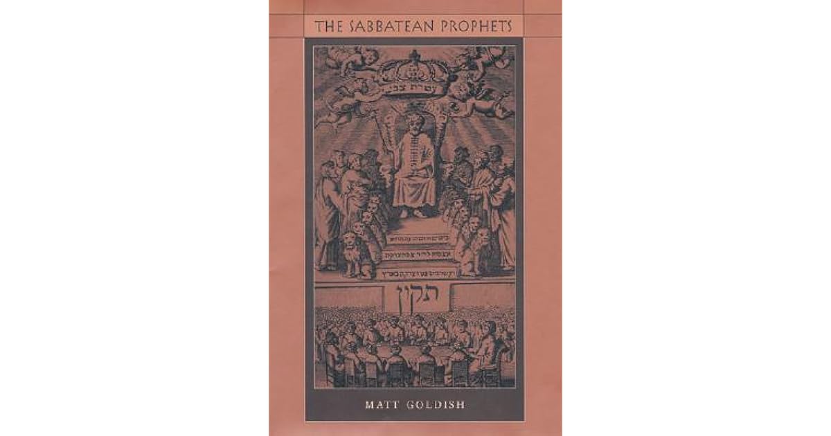 The Sabbatean Prophets by Matt Goldish