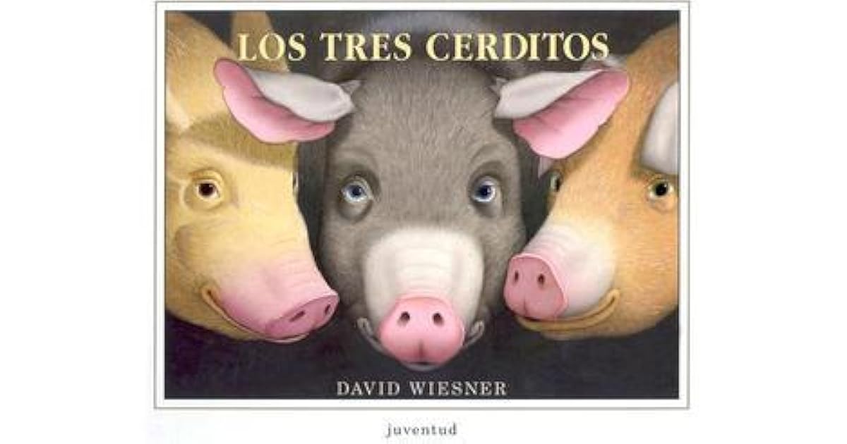 3. LOS TRES CERDITOS - DAVID WIESNER