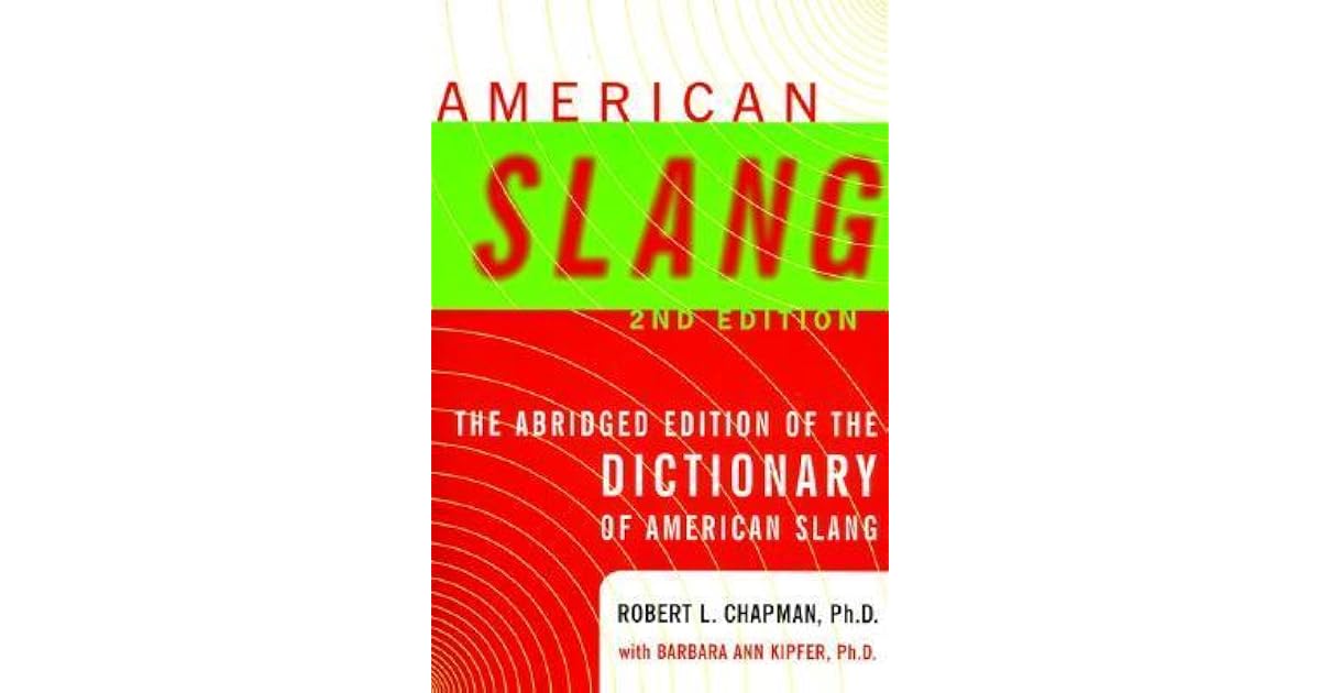 American Slang The Abridged Edition Of The Dictionary Of American