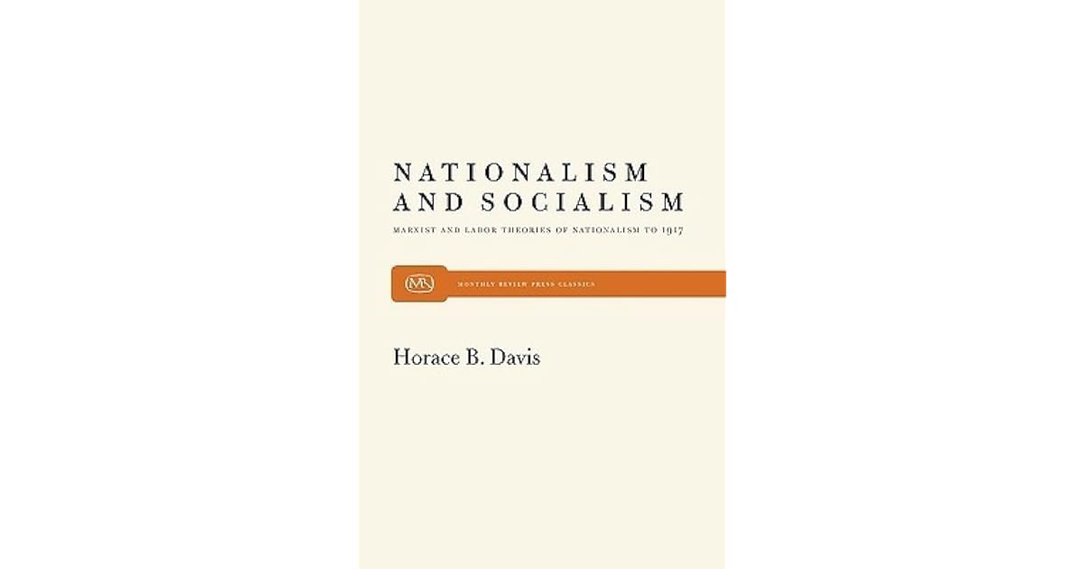 Nationalism and Socialism by Horace B. Davis