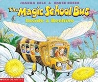 The Magic School Bus Inside a Beehive by Joanna Cole
