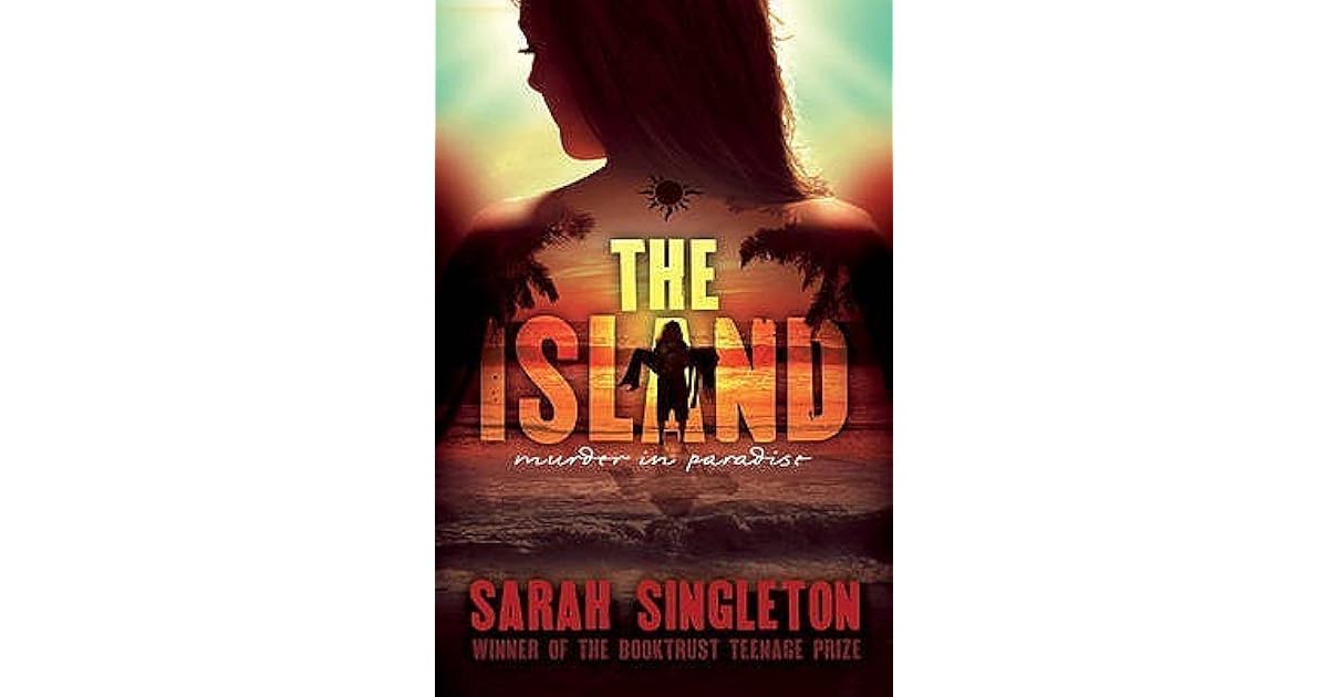 The Island by Sarah Singleton