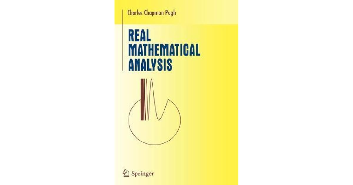 Real Mathematical Analysis by Charles Chapman Pugh