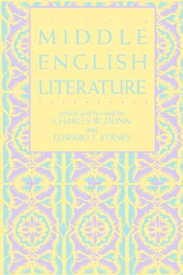 Middle English Literature by Charles Dunn