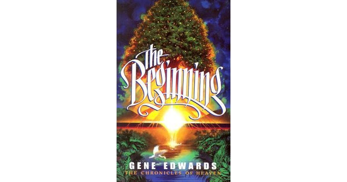 The Beginning by Gene Edwards