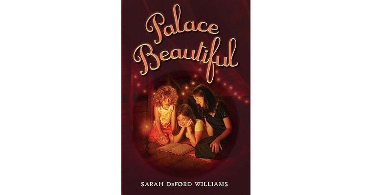 Palace Beautiful by Sarah Deford Williams