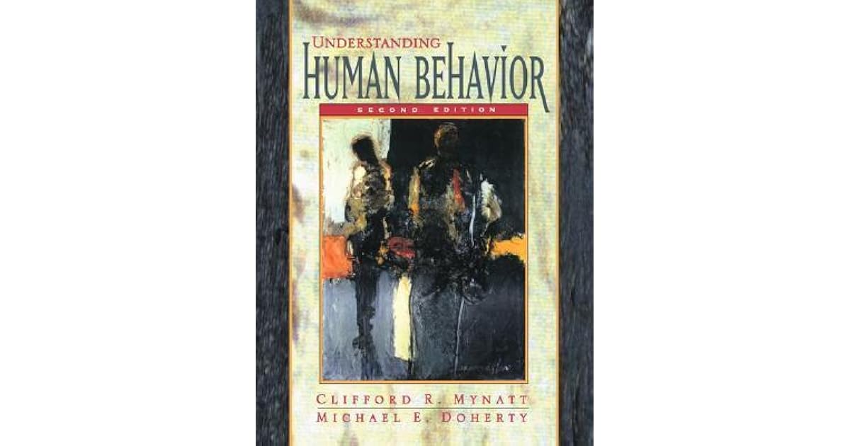 Understanding Human Behavior by Clifford R. Mynatt