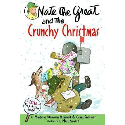 Nate the Great and the Crunchy Christmas by Marjorie Weinman Sharmat ...