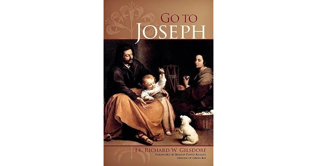 Go to Joseph by Richard Gilsdorf