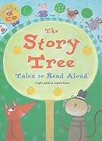 The Story Tree: Tales To Read Aloud by Hugh Lupton
