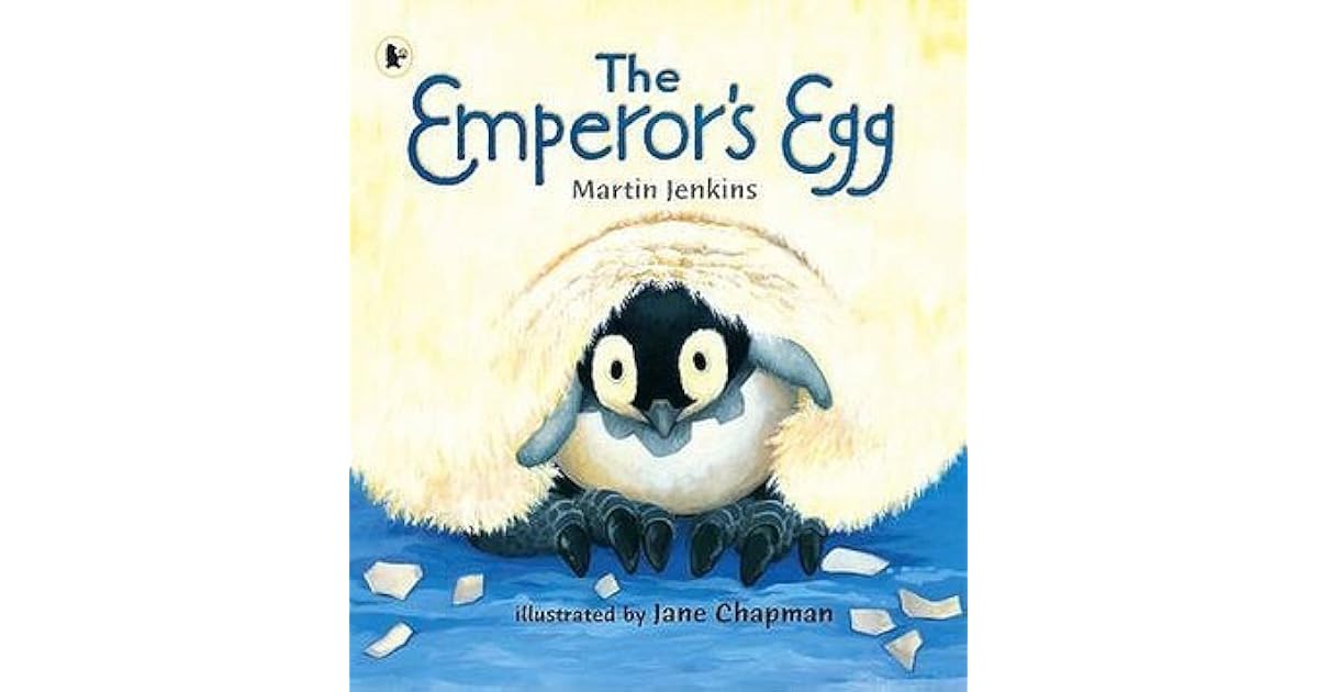 The Emperor's Egg by Martin Jenkins