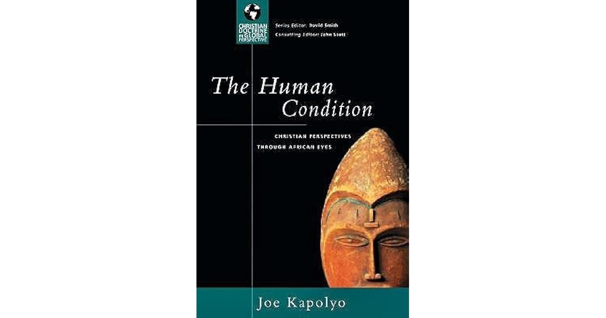 The Human Condition: Christian Perspectives Through African Eyes by Joe ...